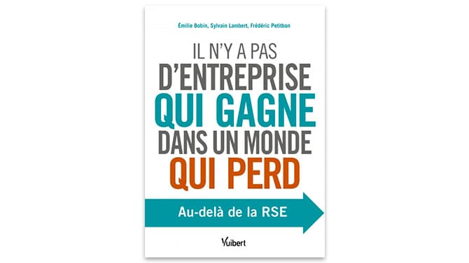 Il n’y a pas d’entreprise qui gagne dans un monde qui perd